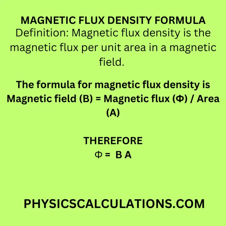 Magnetic Flux Density Formula, Definition, Unit, Calculations