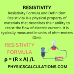 Resistivity Formula, Definition, Unit and Calculations