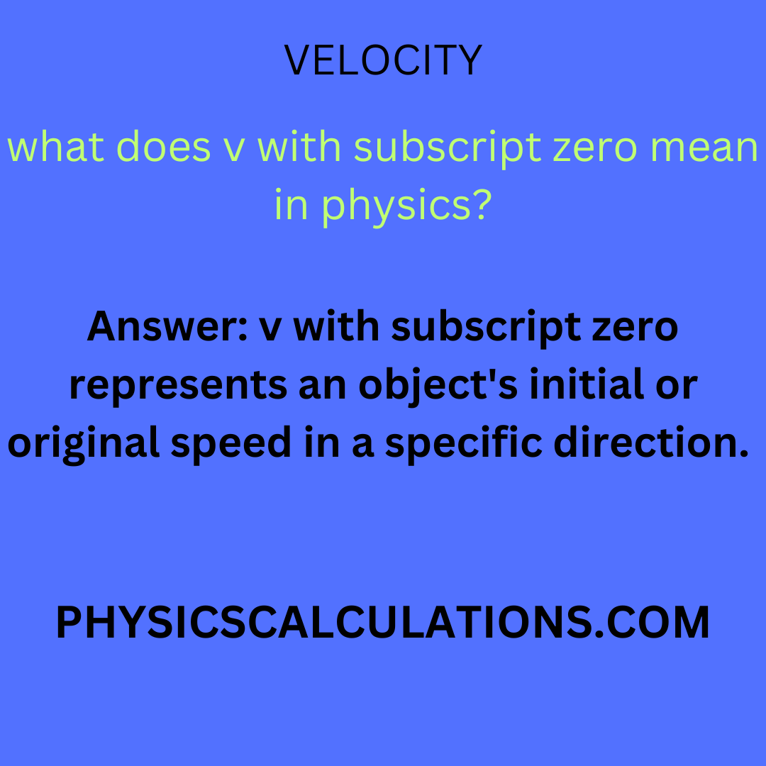 What Does Vo Mean In Physics 